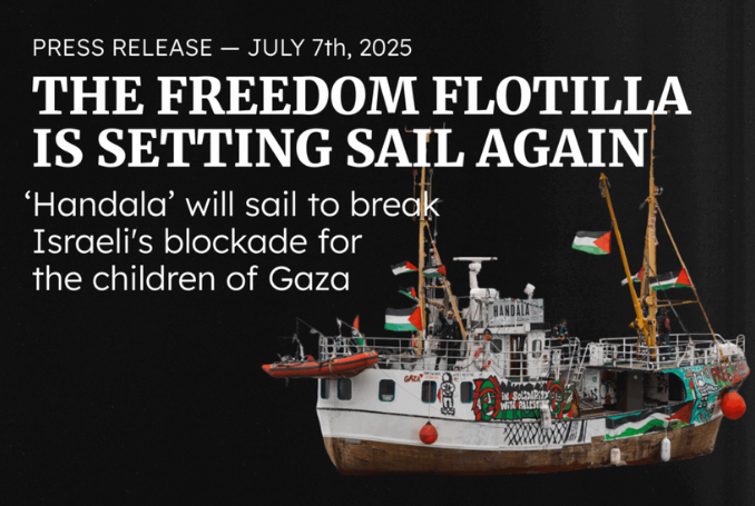 New Freedom Flotilla Boat, The Handala, to Set Sail from Italy for Gaza ...